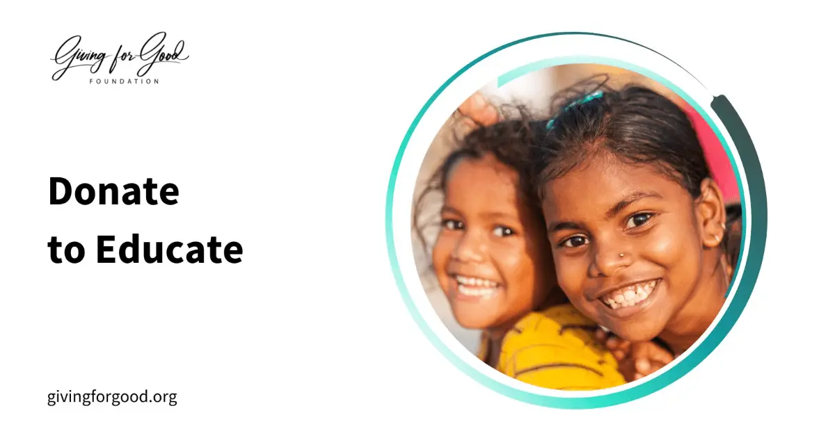 Donate to Educate & Empower - Giving for Good